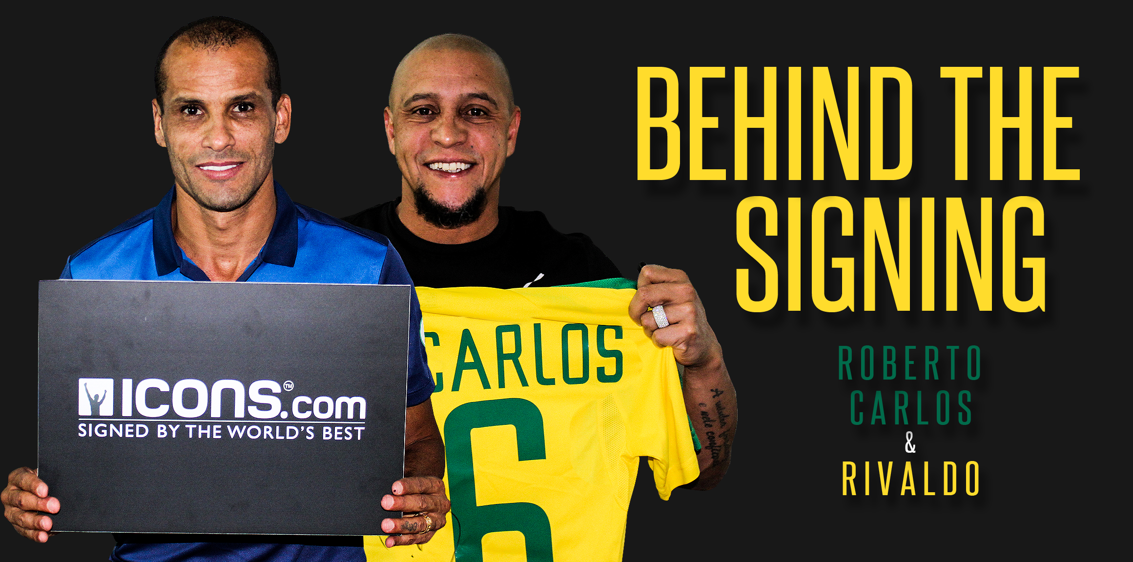 Behind the Signing: Roberto Carlos and Rivaldo sign for Icons! - Icons ...